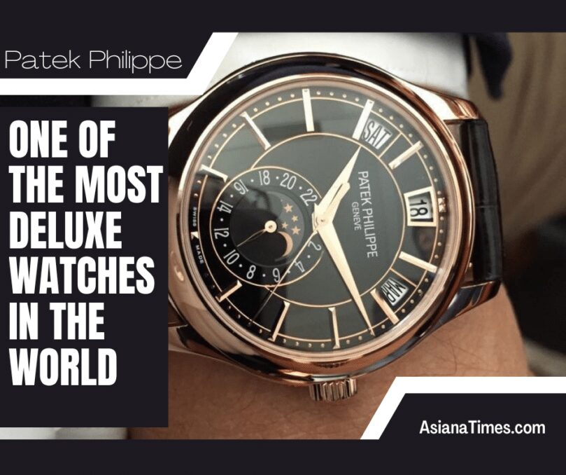 Patek Philippe- One Of The Number 1 Deluxe Watches In The World
